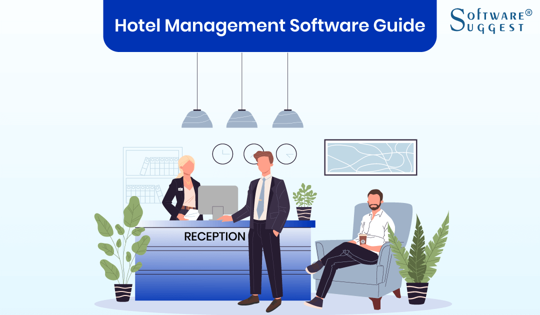 30 Best Hotel Management Software and System in 2022